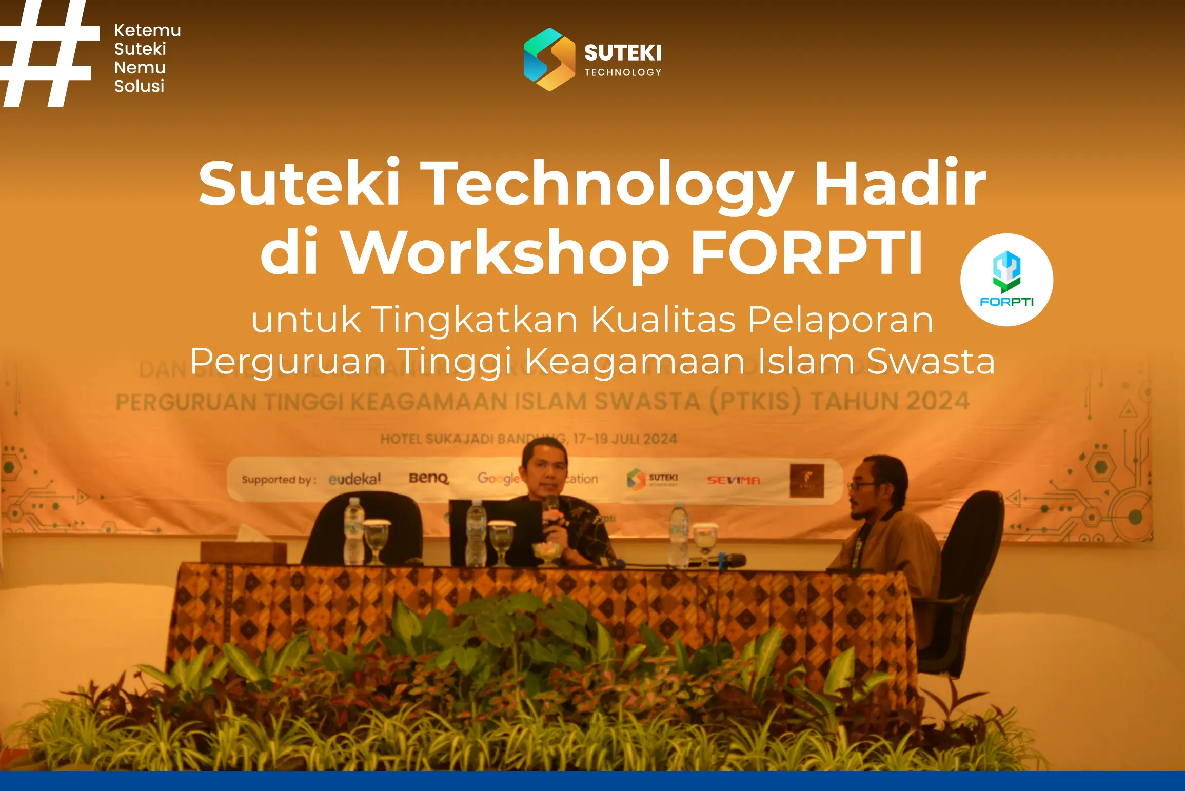 Suteki Technology Bantu Tingkatkan Kualitas Pelaporan PTKIS