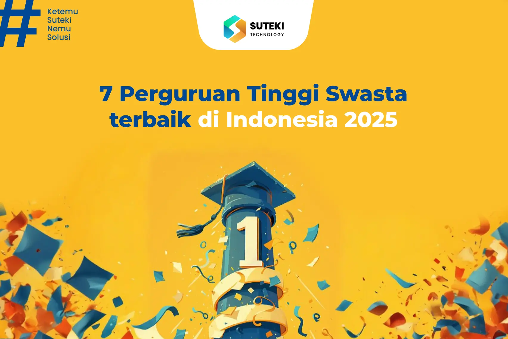 7 Perguruan Tinggi Swasta terbaik di Indonesia 2025