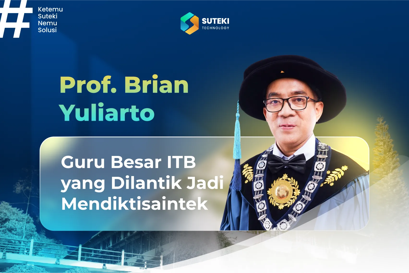 Prof. Brian Yuliarto, Guru Besar ITB yang Dilantik Jadi Mendiktisaintek