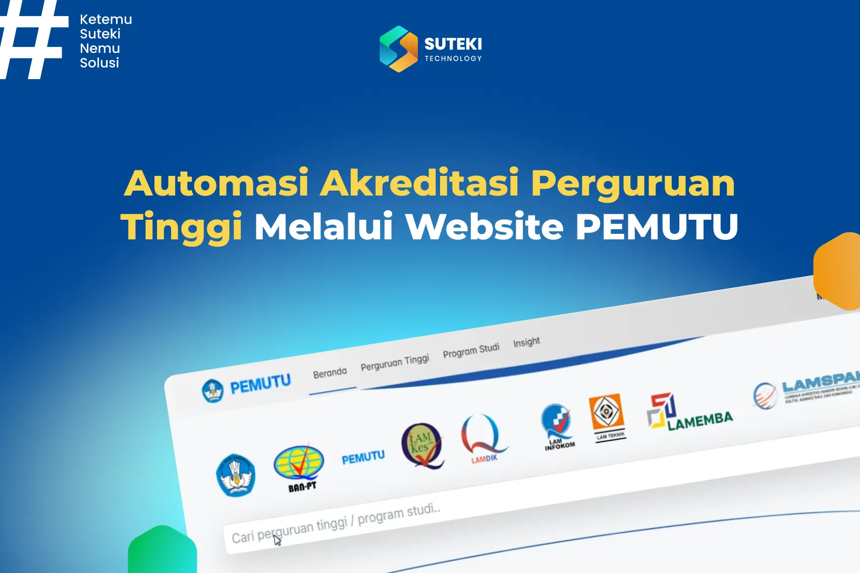 Automasi Akreditasi Perguruan Tinggi Melalui Website PEMUTU