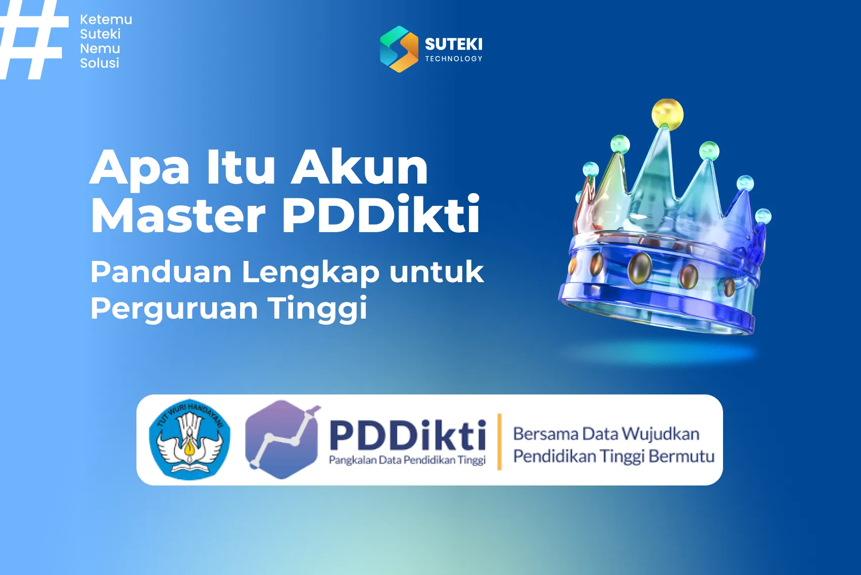 Apa Itu Akun Master PDDikti? Panduan Lengkap untuk Perguruan Tinggi