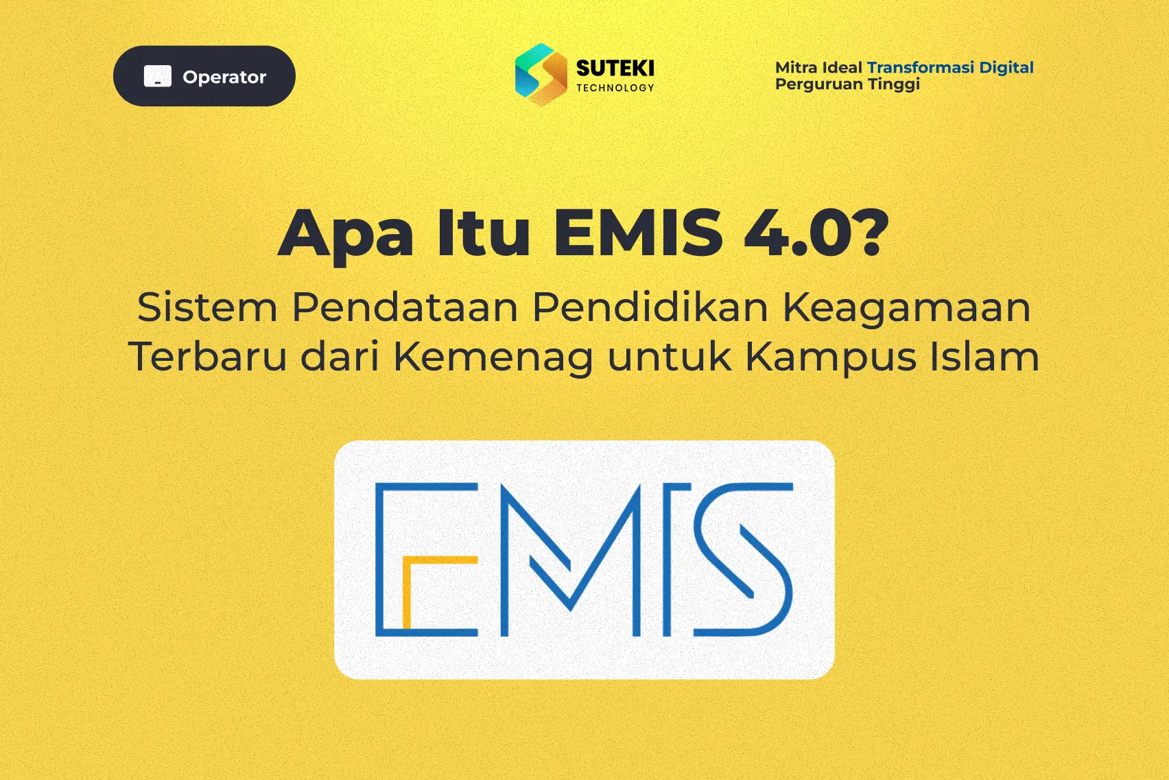 Apa Itu EMIS 4.0? Sistem Pendataan Pendidikan Keagamaan Terbaru dari ...
