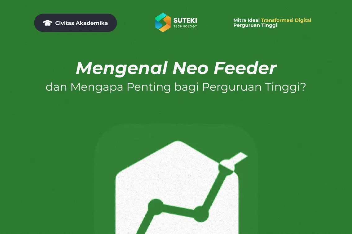 Apa Itu Neo Feeder dan Mengapa Penting bagi Perguruan Tinggi?